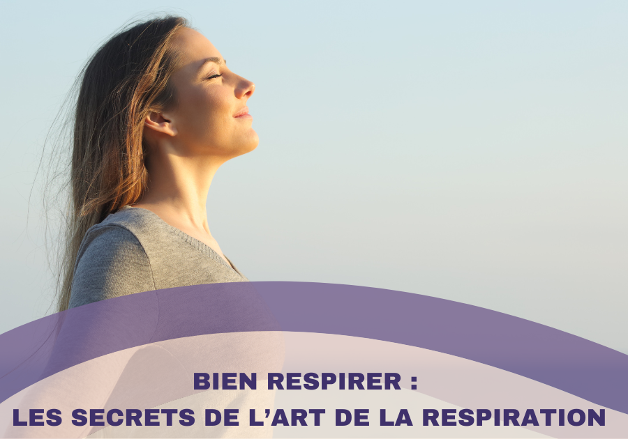 BIEN RESPIRER : Les secrets de la respiration pour vivre plus longtemps ...