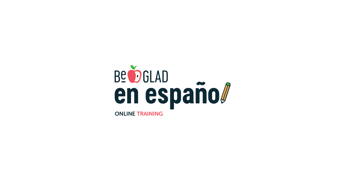Be GLAD Training - En español
