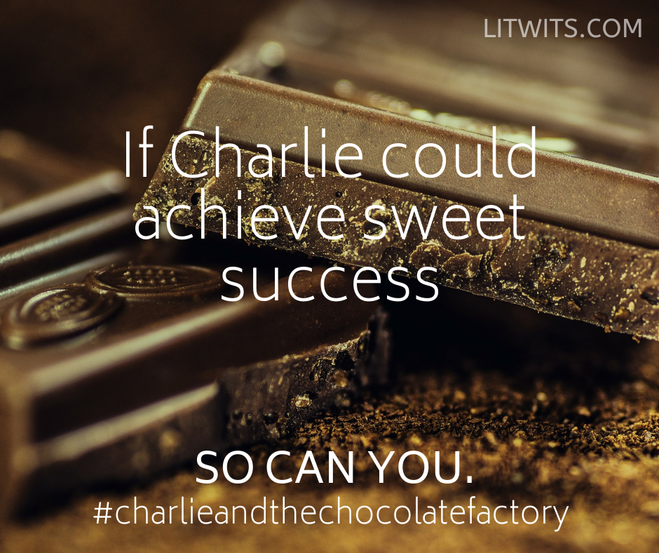 Creative teaching ideas for CHARLIE AND THE CHOCOLATE FACTORY