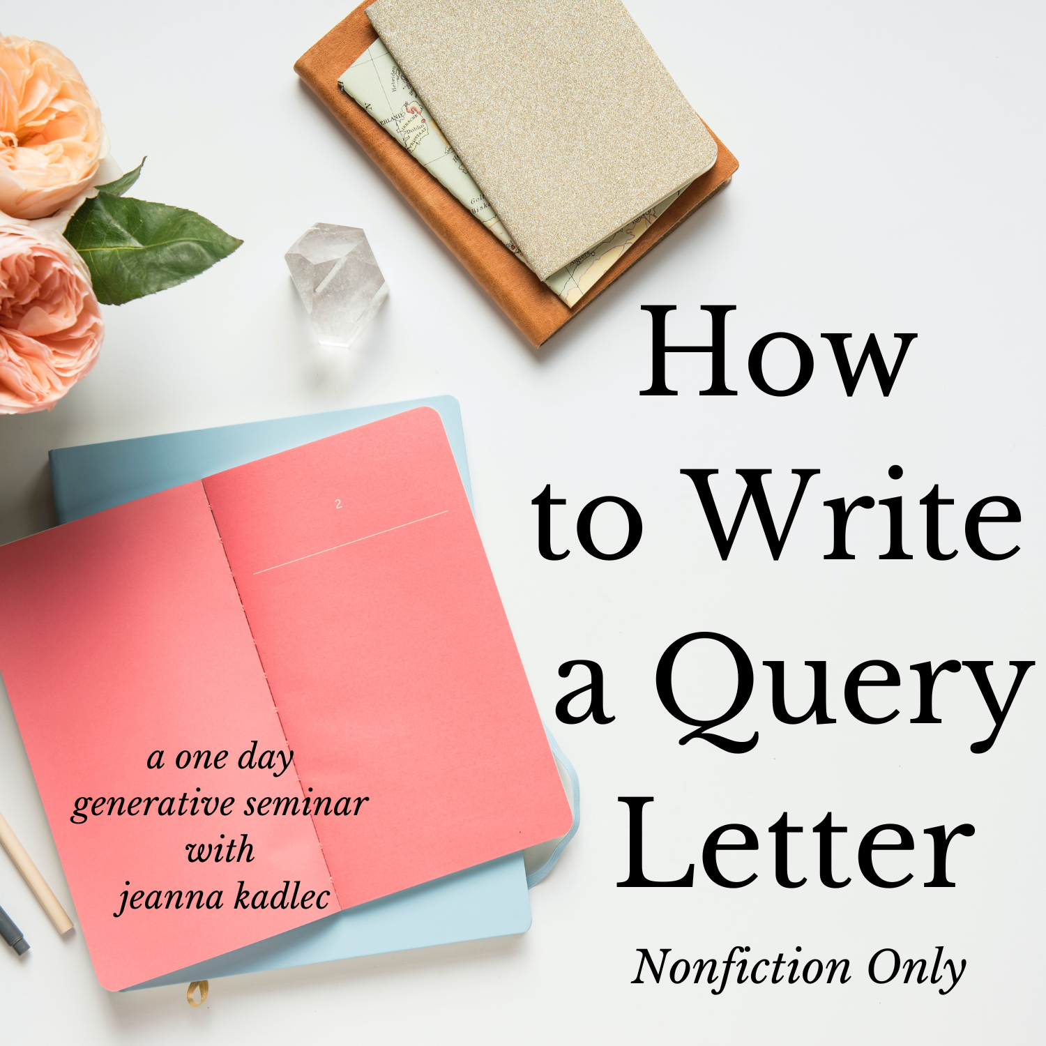 How to Write a Query Letter